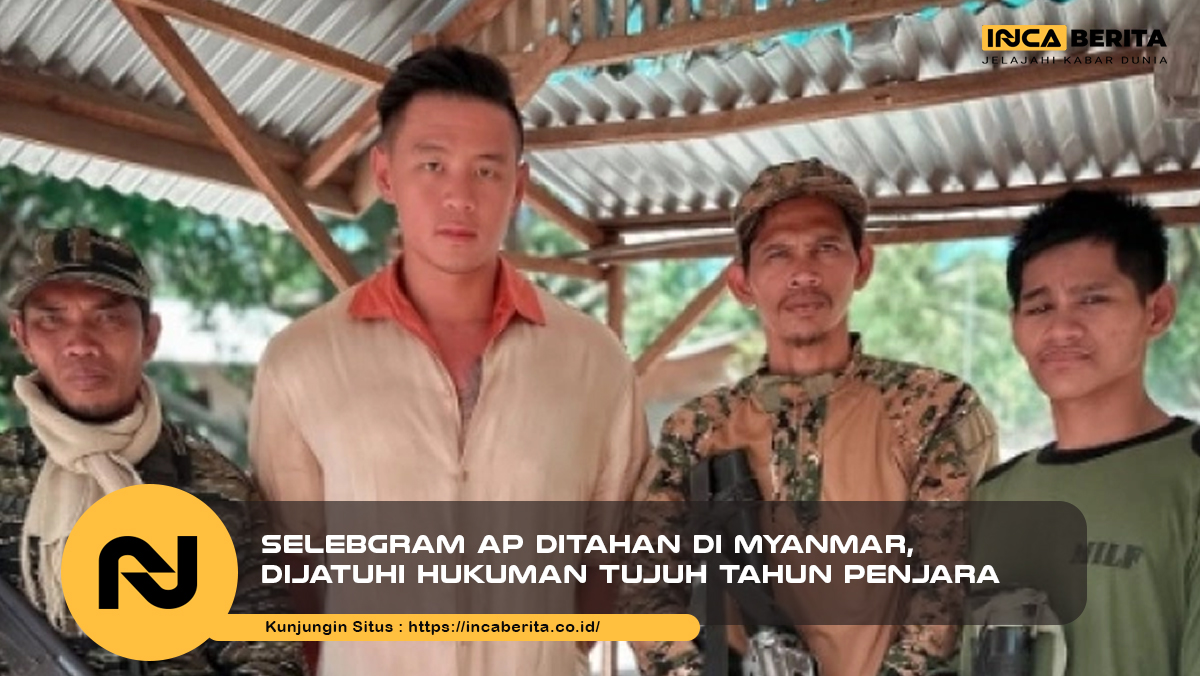 Selebgram AP Ditahan di Myanmar, Ini Kronologi Lengkapnya