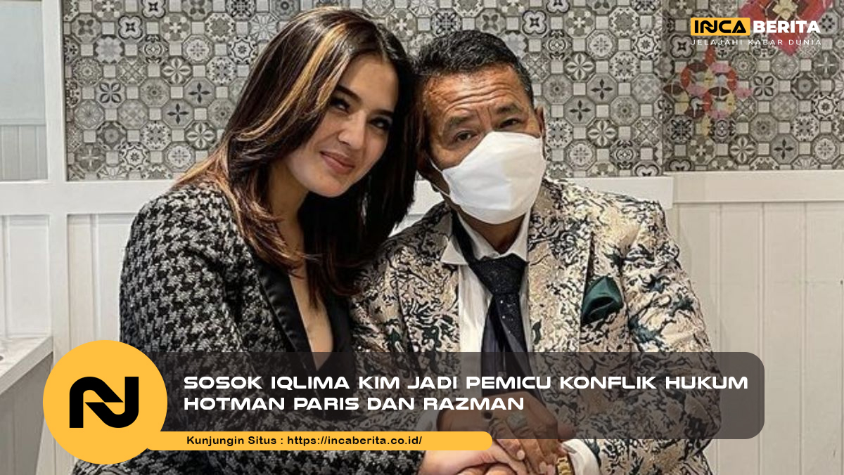 Sosok Iqlima Kim Jadi Sorotan di Tengah Konflik Hotman Paris